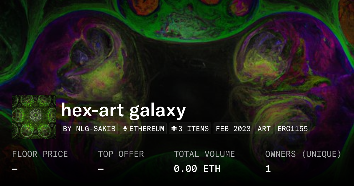 hex-art galaxy - Collection | OpenSea