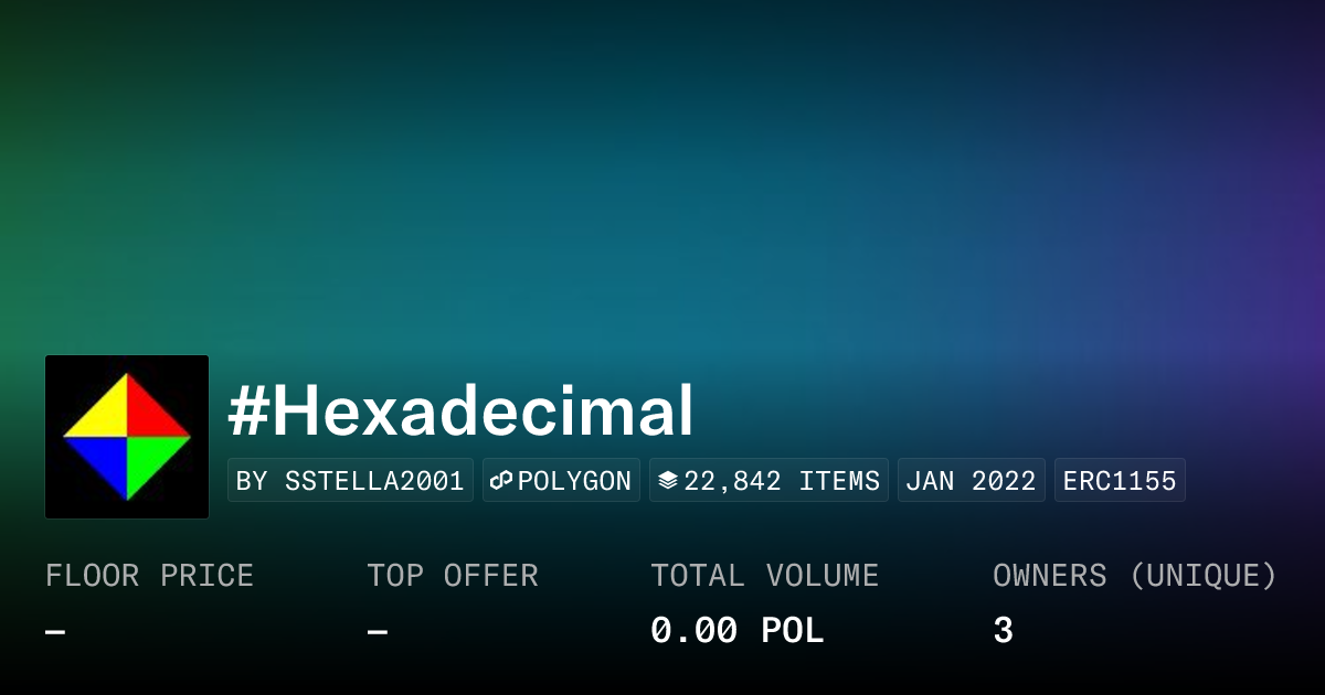 #Hexadecimal - Collection | OpenSea