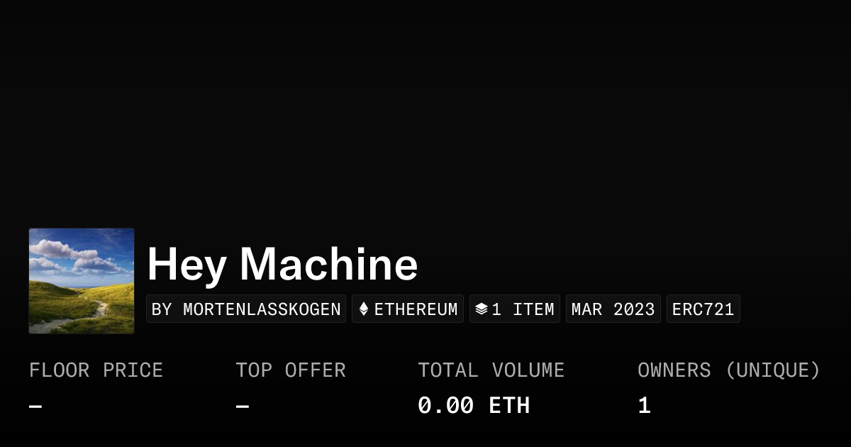 Hey Machine - Collection | OpenSea