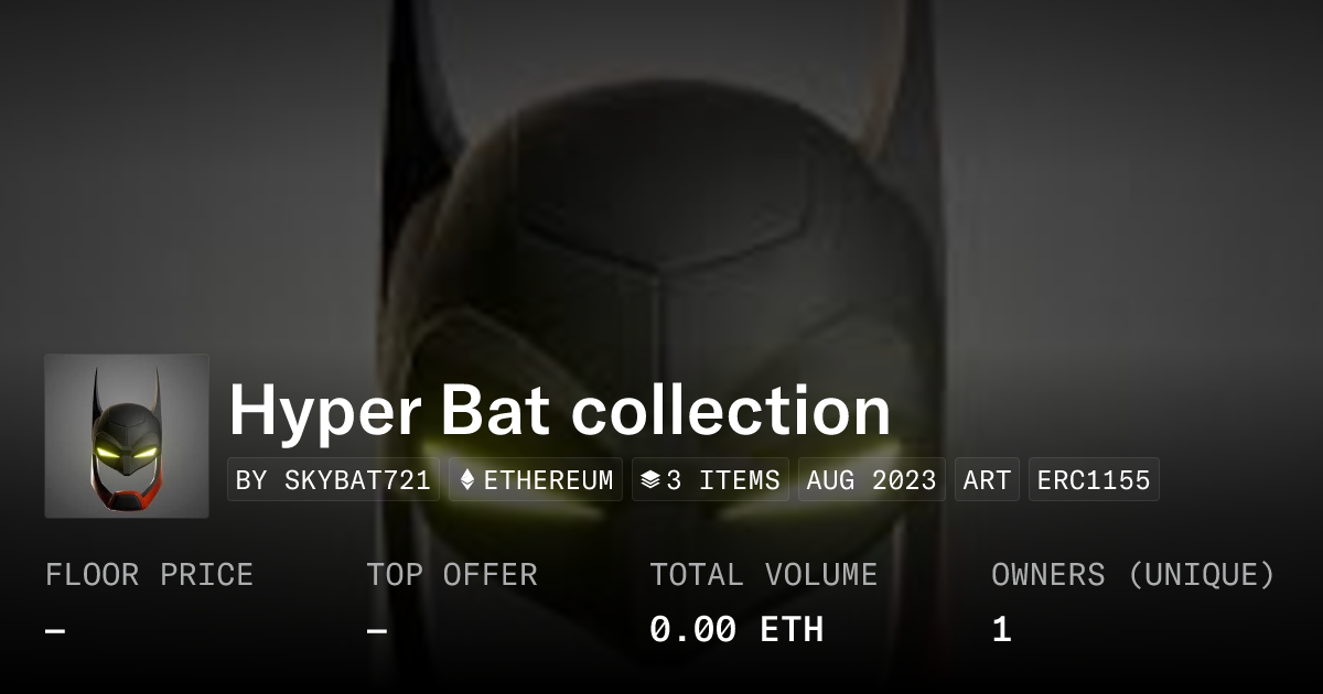 Hyper Bat collection - Collection | OpenSea