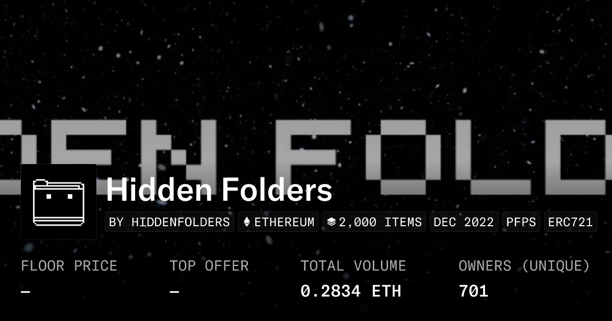 Hidden Folders - Collection | OpenSea