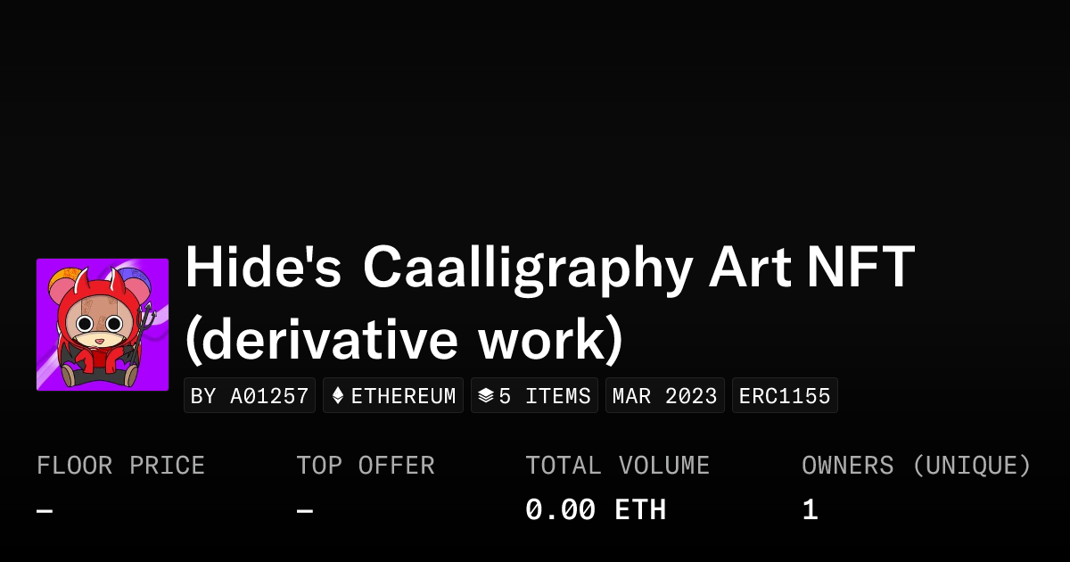 Hide's Caalligraphy Art NFT (derivative work) - Collection | OpenSea