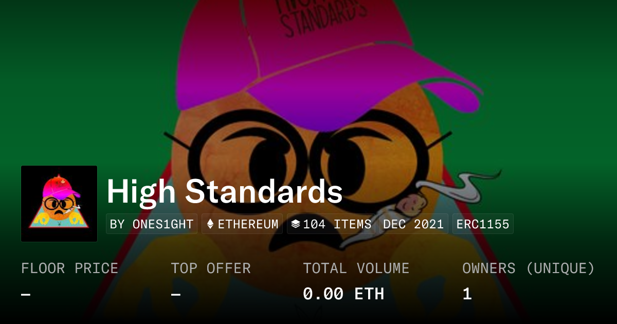 High Standards - Collection | OpenSea