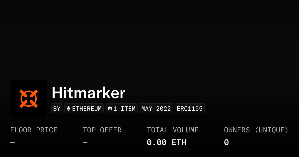 Hitmarker - Collection | OpenSea