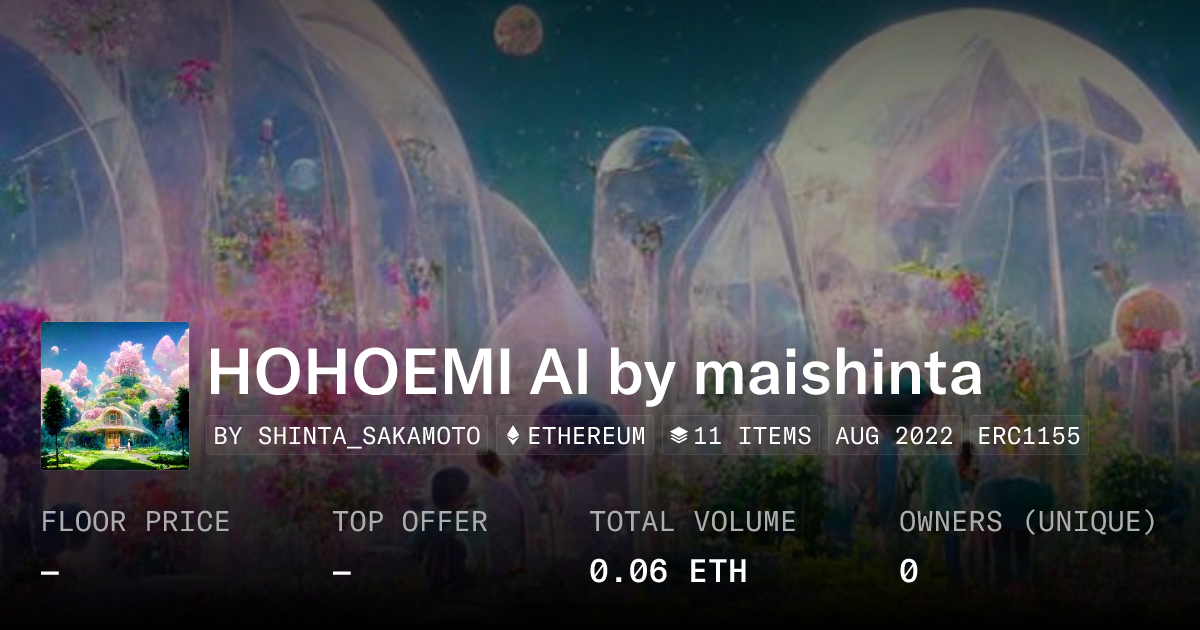 HOHOEMI AI by maishinta - Collection | OpenSea