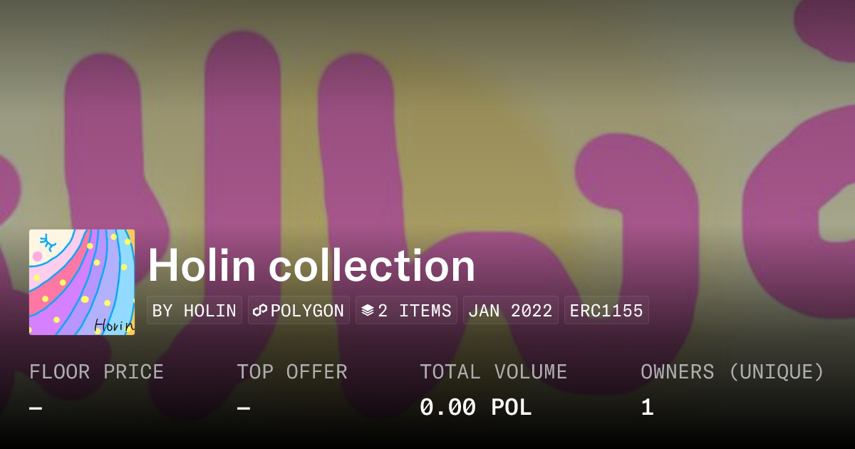 Holin collection - Collection | OpenSea
