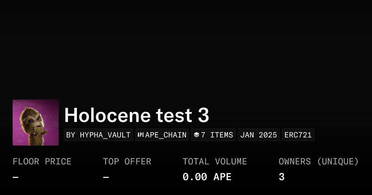 Holocene test 3 - Collection | OpenSea
