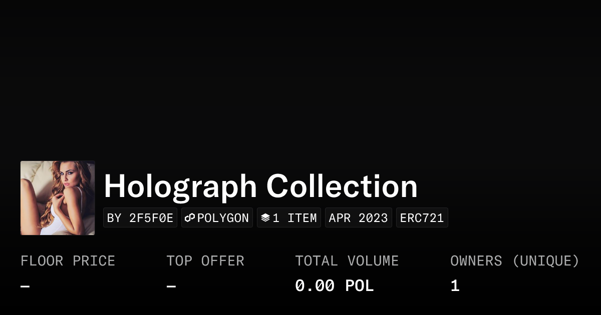 Holograph Collection - Collection | OpenSea