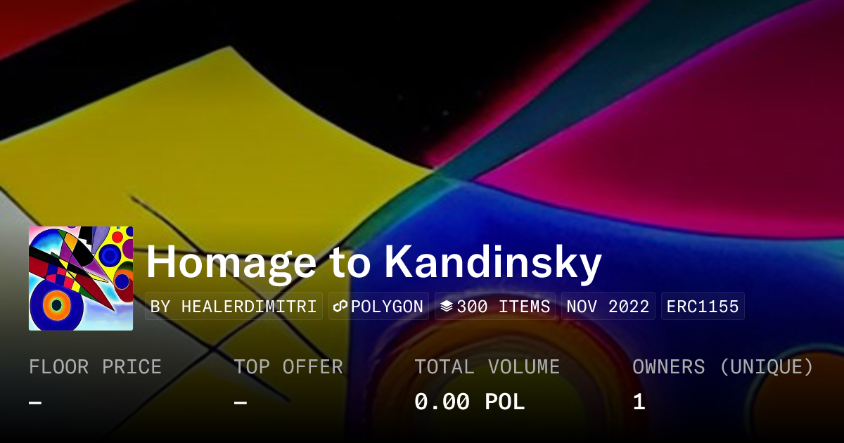 Homage to Kandinsky - Collection | OpenSea