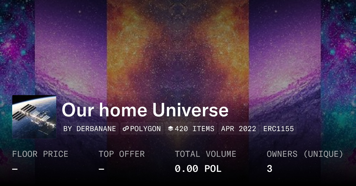 Our home Universe - Collection | OpenSea