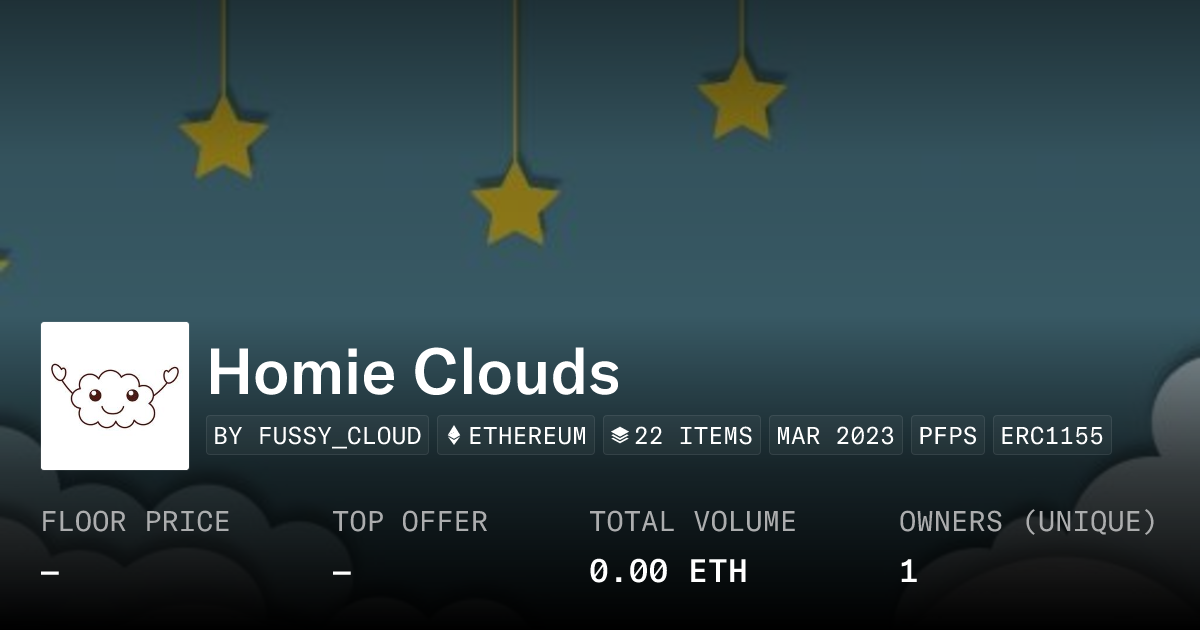 Homie Clouds - Collection | OpenSea