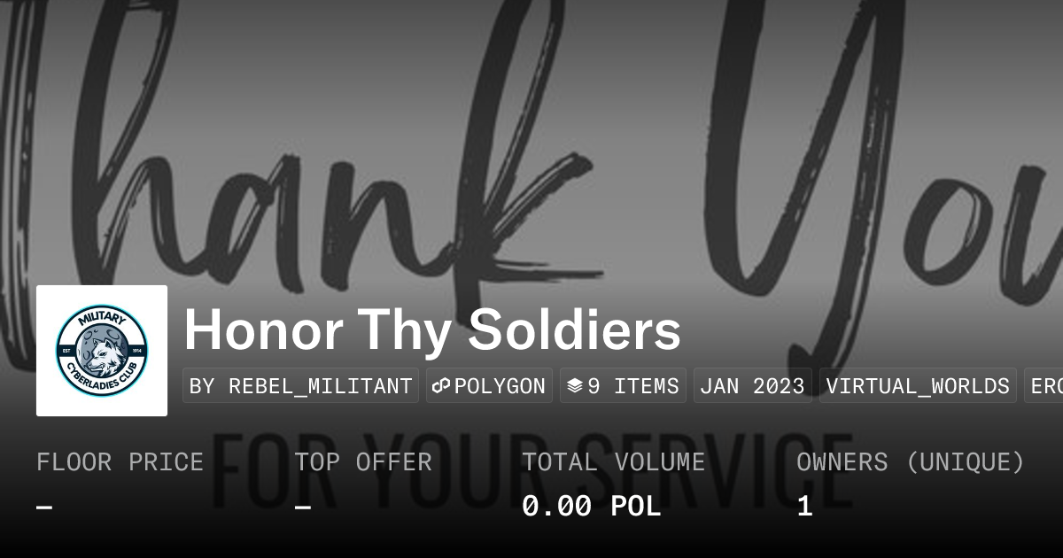 Honor Thy Soldiers - Collection | OpenSea