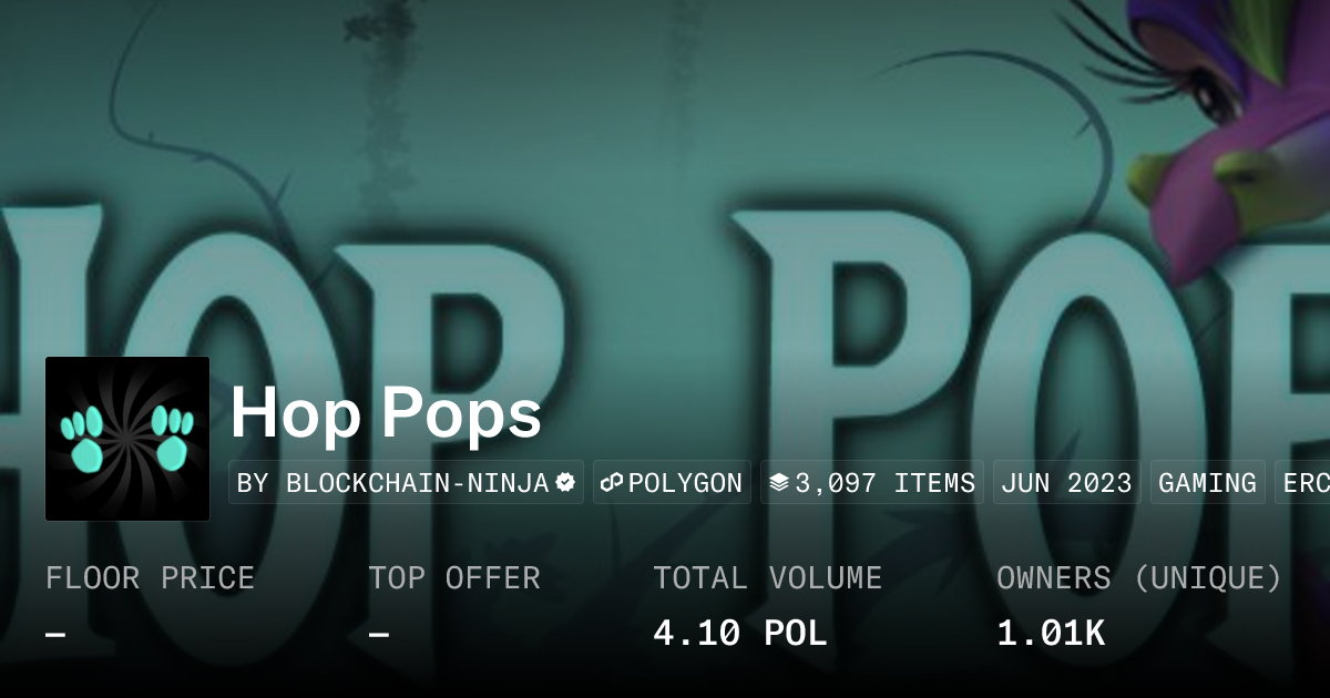 Hop Pops - Collection | OpenSea
