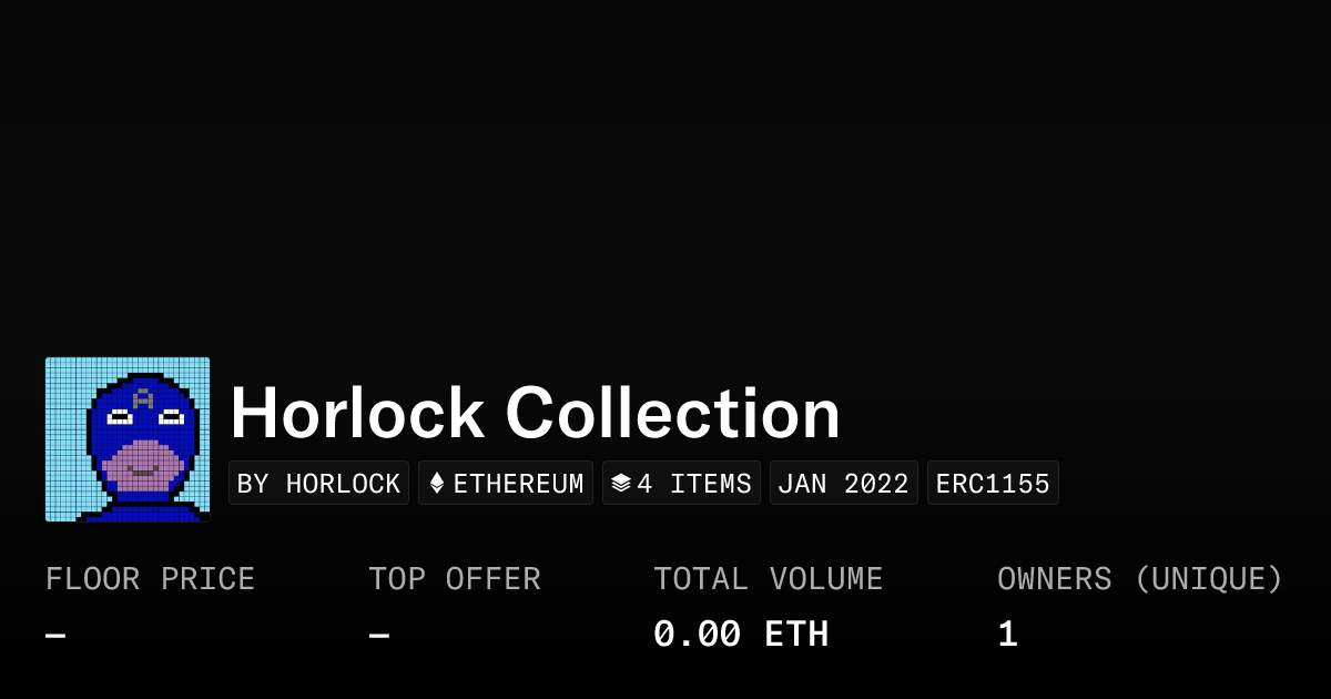 Horlock Collection - Collection | OpenSea