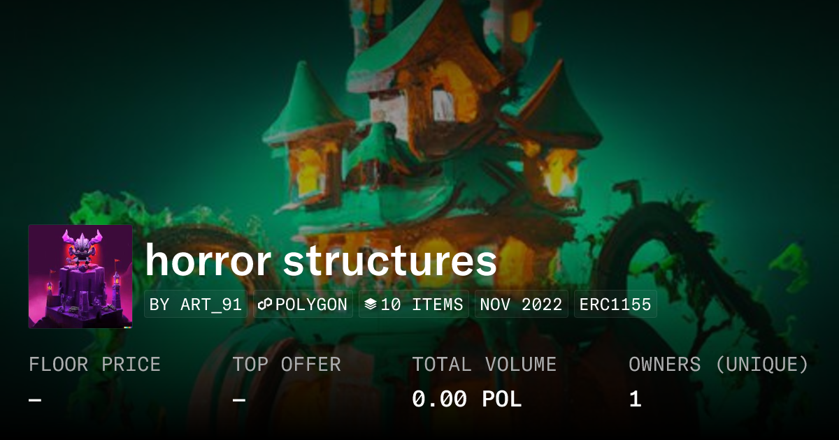 horror structures - Collection | OpenSea