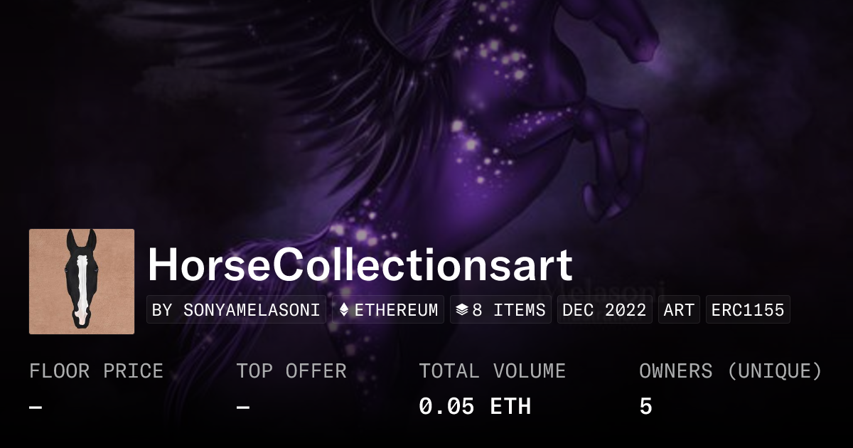 HorseCollectionsart - Collection | OpenSea