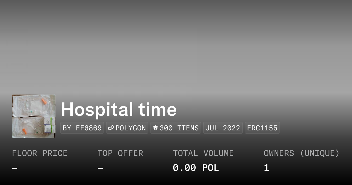 Hospital time - Collection | OpenSea