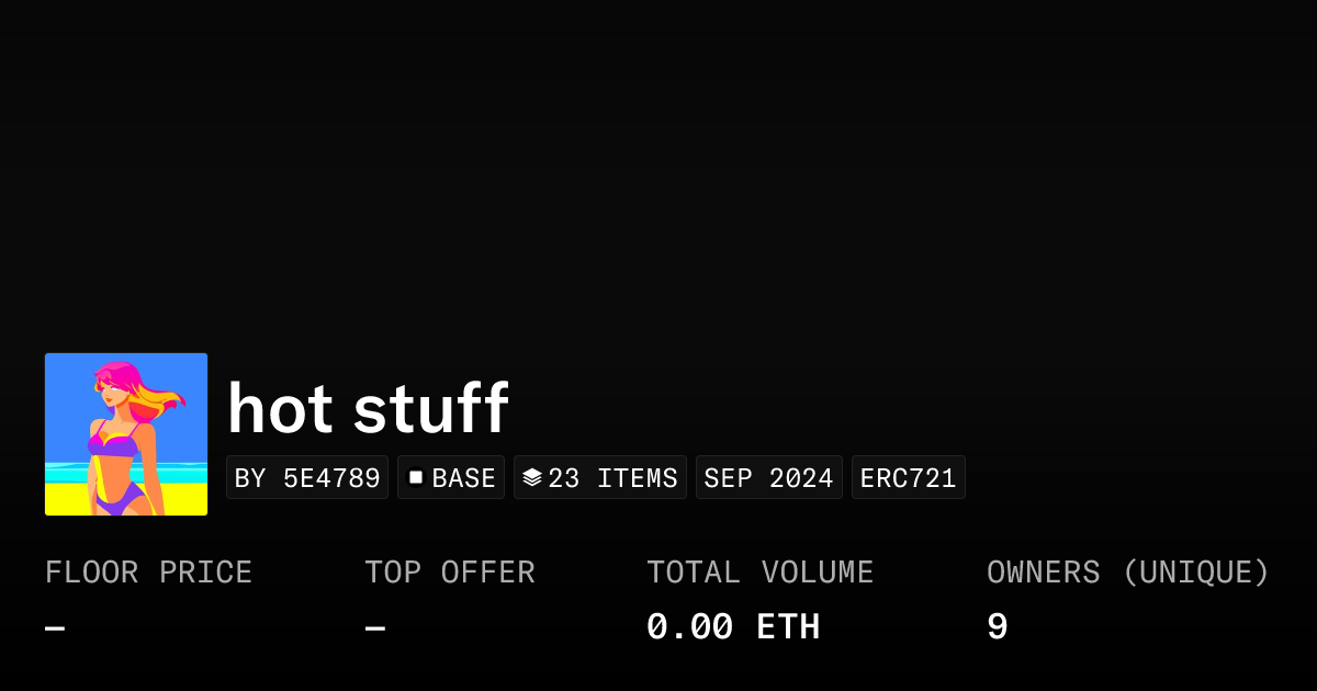 hot stuff - Collection | OpenSea