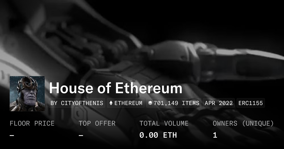 House of Ethereum - Collection | OpenSea