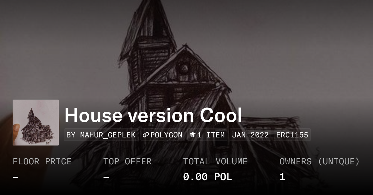 House version Cool - Collection | OpenSea