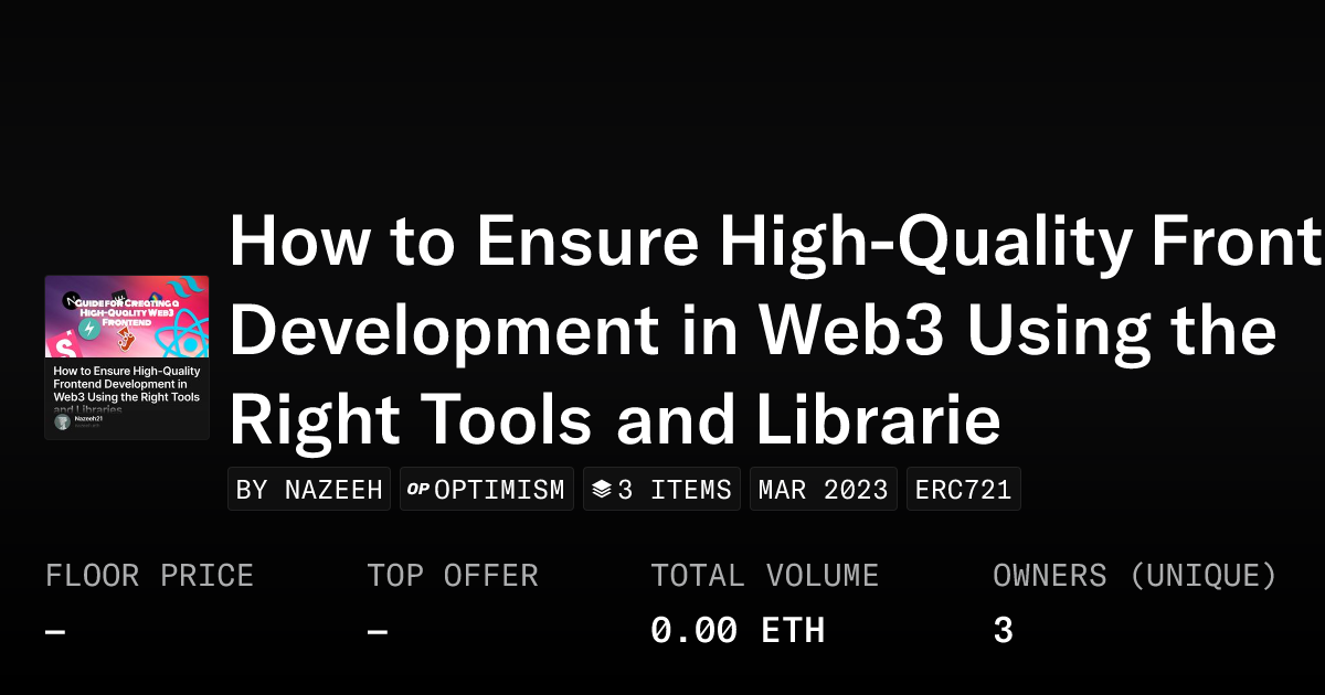 How to Ensure High-Quality Frontend Development in Web3 Using the Right Tools and Librarie ...