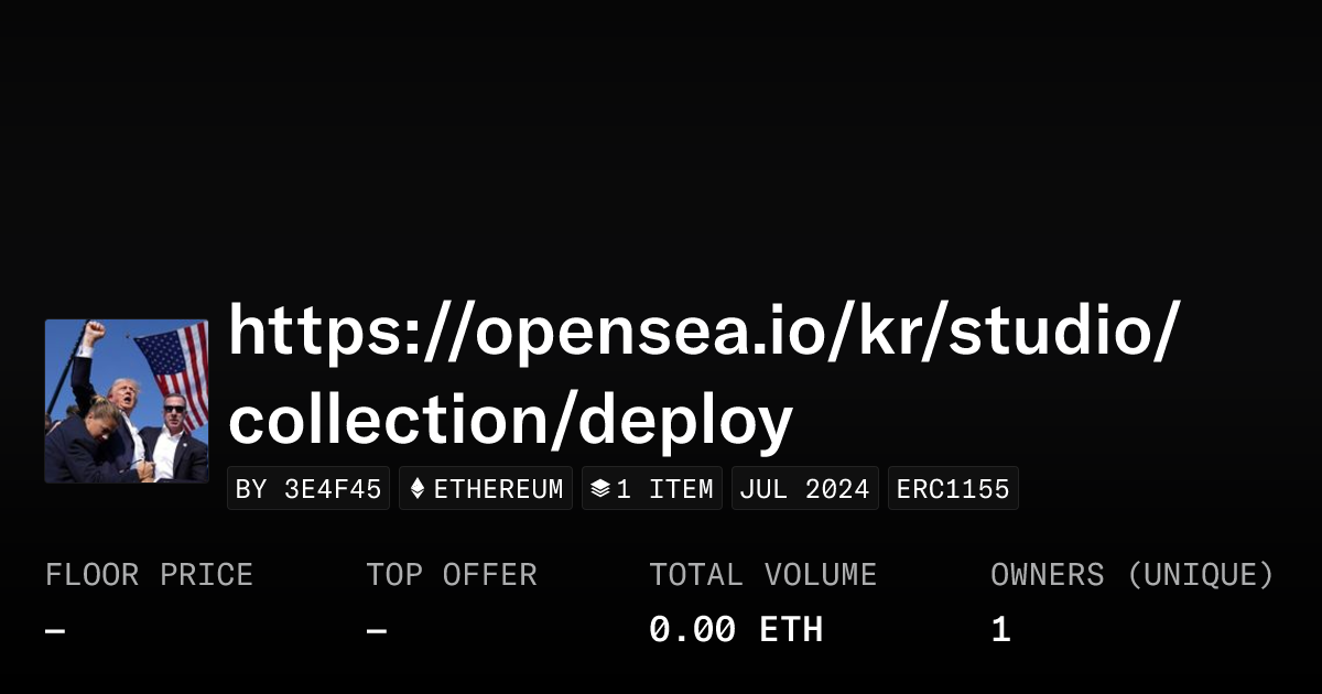 https://opensea.io/kr/studio/collection/deploy - Collection | OpenSea
