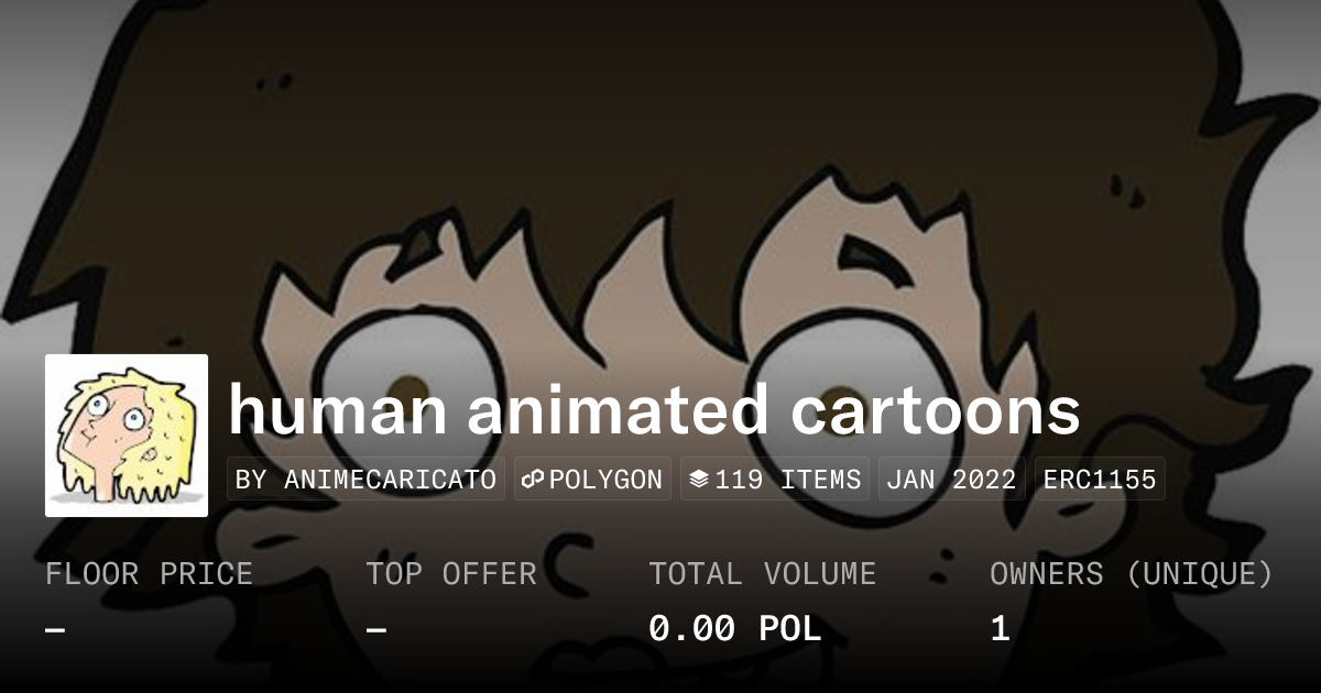 human animated cartoons - Collection | OpenSea