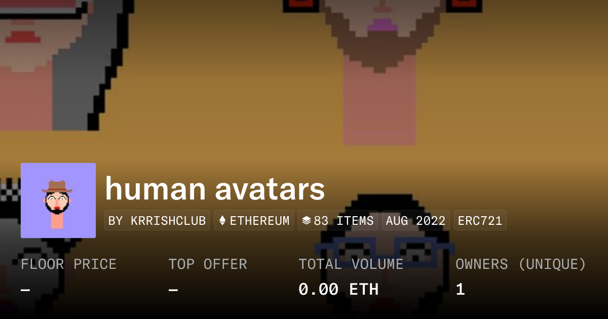 human avatars - Collection | OpenSea