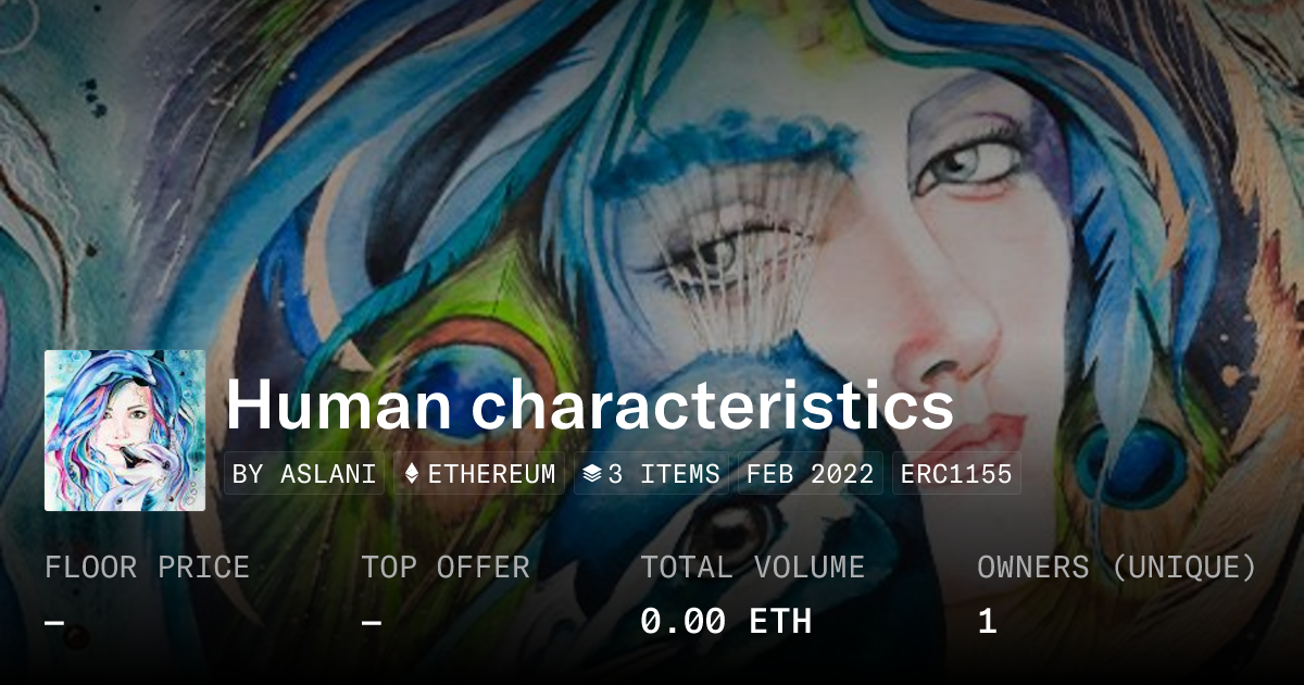 Human characteristics - Collection | OpenSea