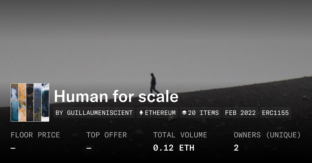 Human for scale - Collection | OpenSea