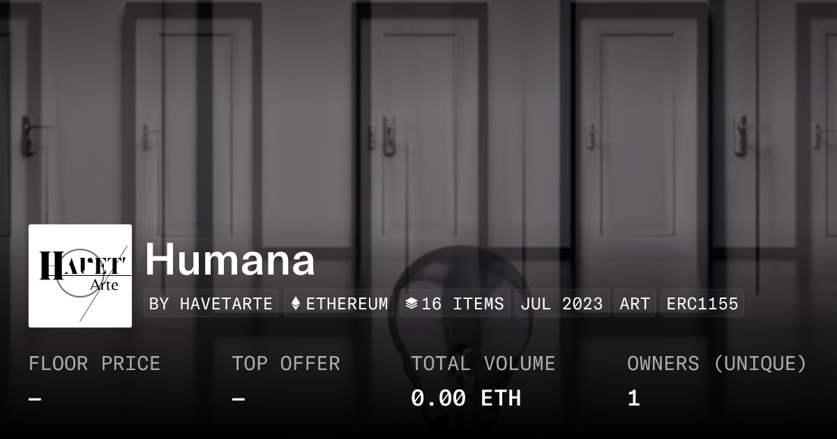 Humana - Collection | OpenSea
