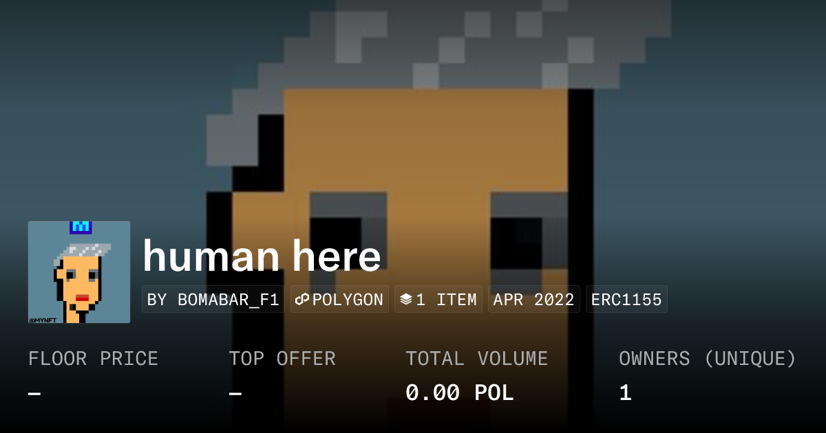 human here - Collection | OpenSea