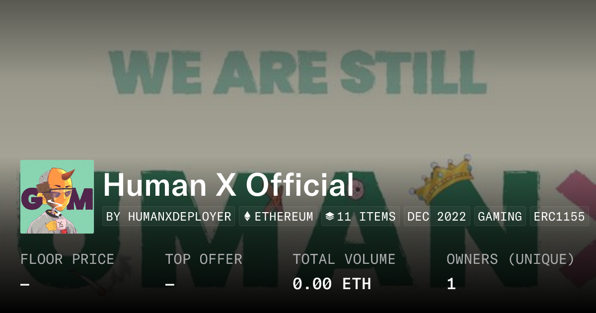 Human X Official - Collection | OpenSea