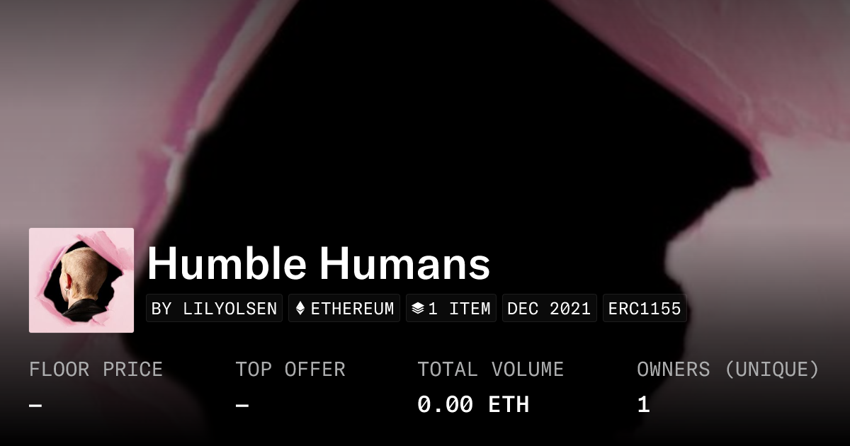 Humble Humans - Collection | OpenSea