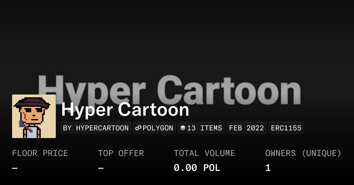 Hyper Cartoon - Collection | OpenSea