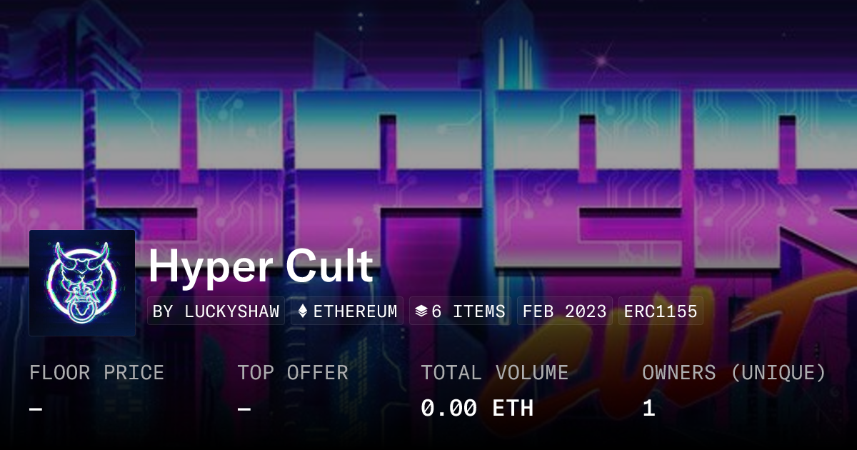 Hyper Cult - Collection | OpenSea