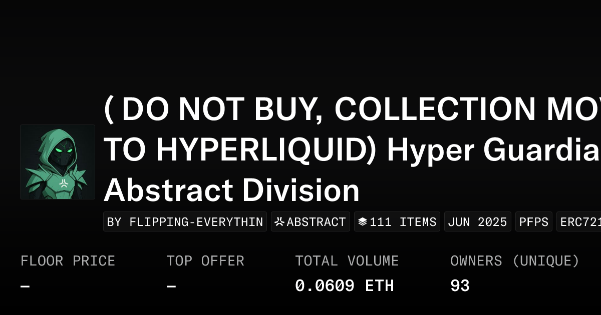( DO NOT BUY, COLLECTION MOVED TO HYPERLIQUID) Hyper Guardians: Abstract Division - Collection ...