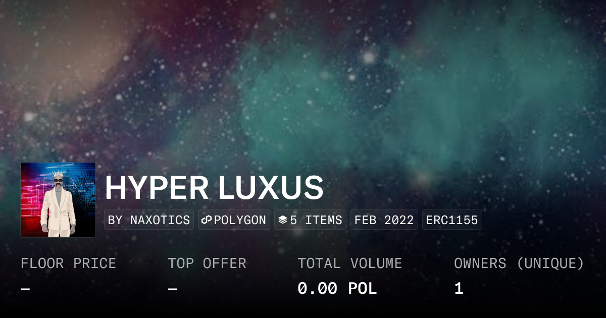 HYPER LUXUS - Collection | OpenSea