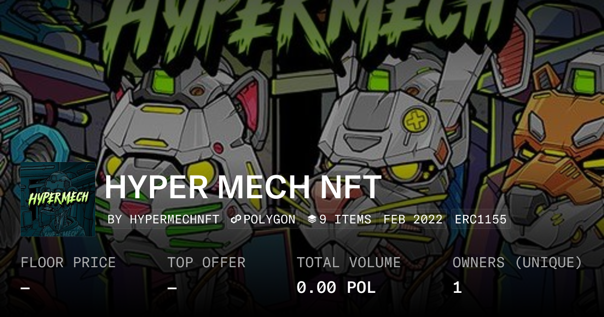 HYPER MECH NFT - Collection | OpenSea