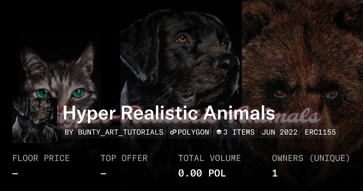 Hyper Realistic Animals - Collection | OpenSea