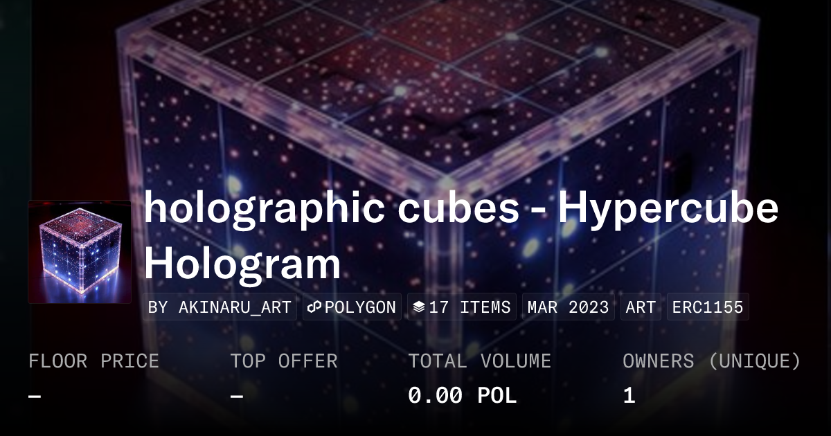 holographic cubes - Hypercube Hologram - Collection | OpenSea