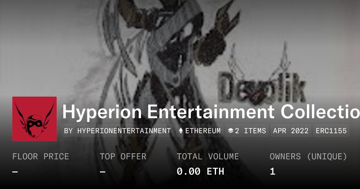 Hyperion Entertainment Collection - Collection | OpenSea