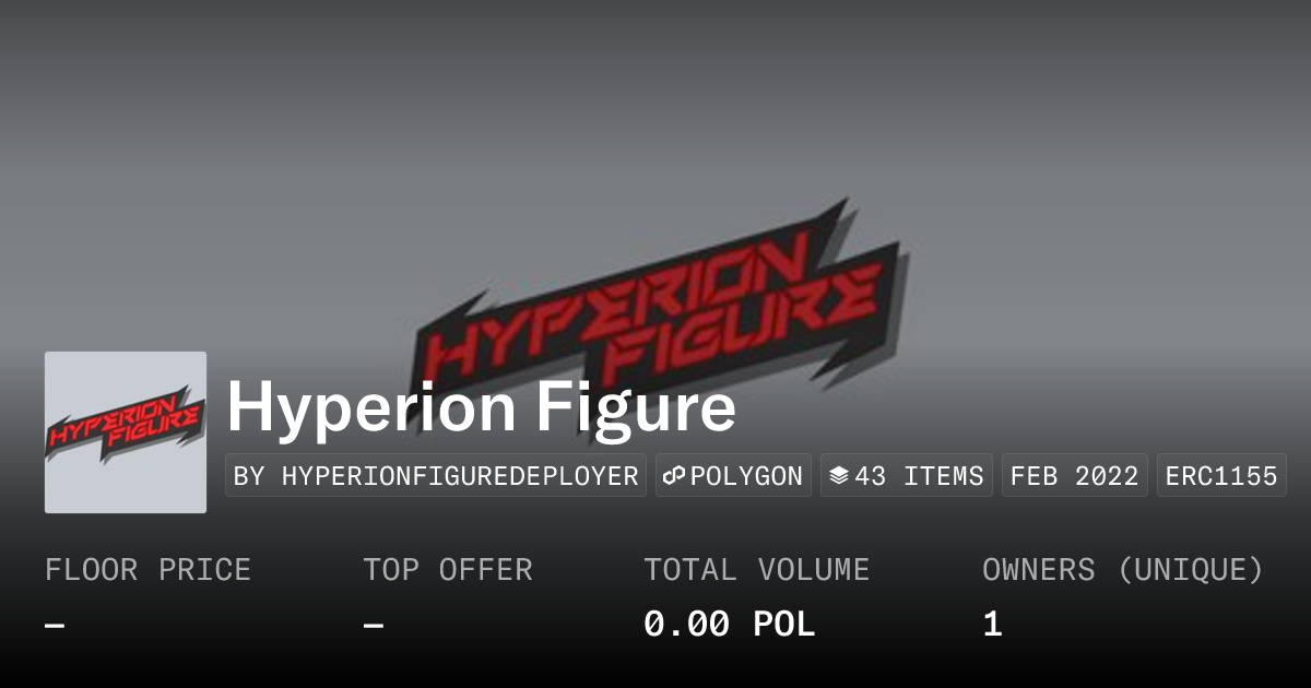 Hyperion Figure - Collection | OpenSea
