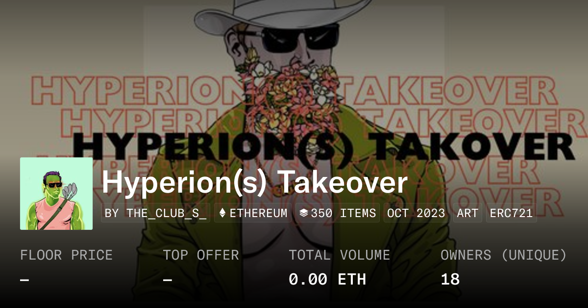 Hyperion(s) Takeover - Collection | OpenSea