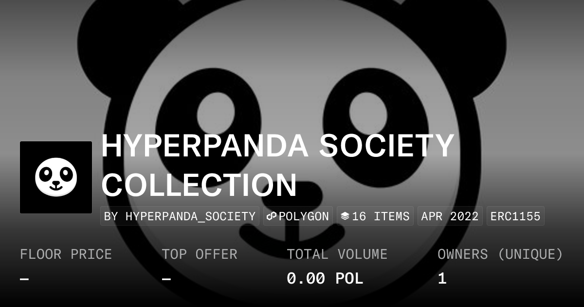 HYPERPANDA SOCIETY COLLECTION - Collection | OpenSea