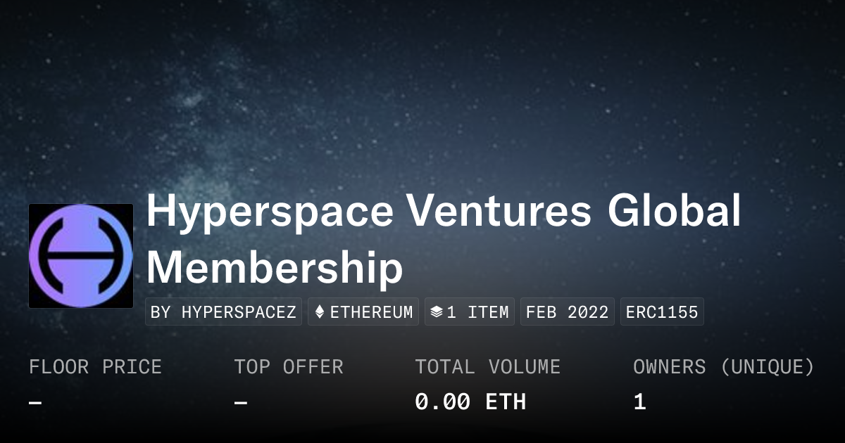 Hyperspace Ventures Global Membership - Collection | OpenSea