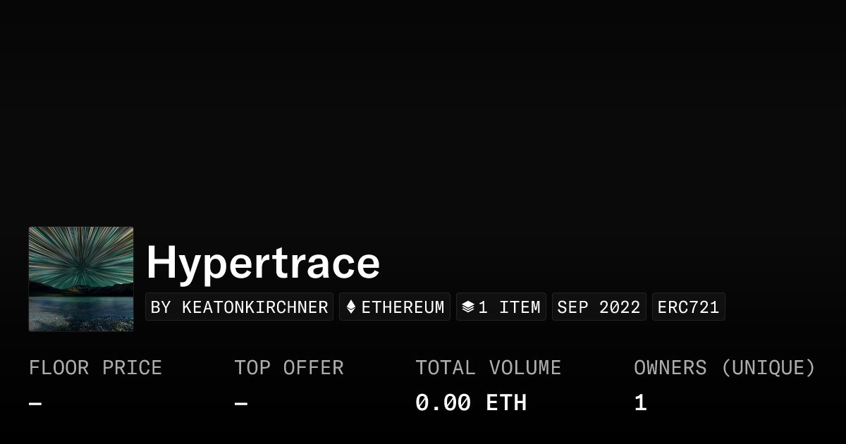 Hypertrace - Collection | OpenSea