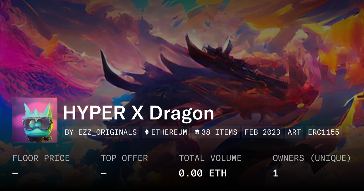HYPER X Dragon - Collection | OpenSea