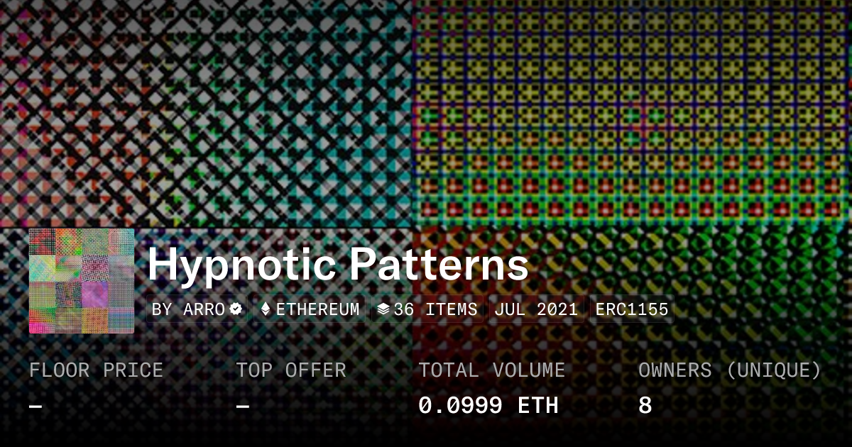 Hypnotic Patterns - Collection | OpenSea