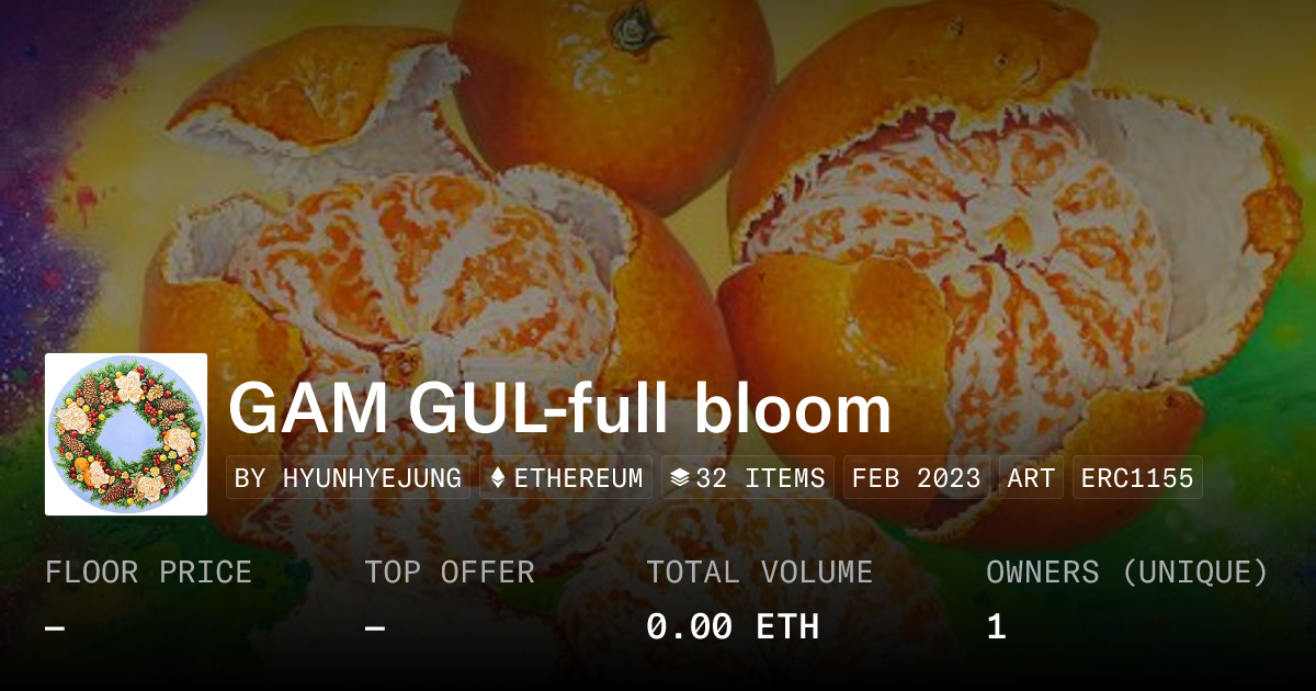 GAM GUL-full bloom - Collection | OpenSea